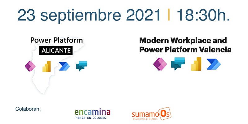 Encuentro Power Platform Alicante y Valencia | ENCAMINA
